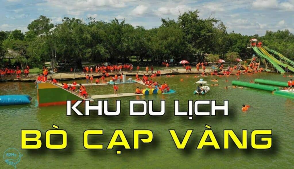 Khu Du Lịch Bò Cạp Vàng - Điểm Đến Hấp Dẫn Ở Đồng Nai